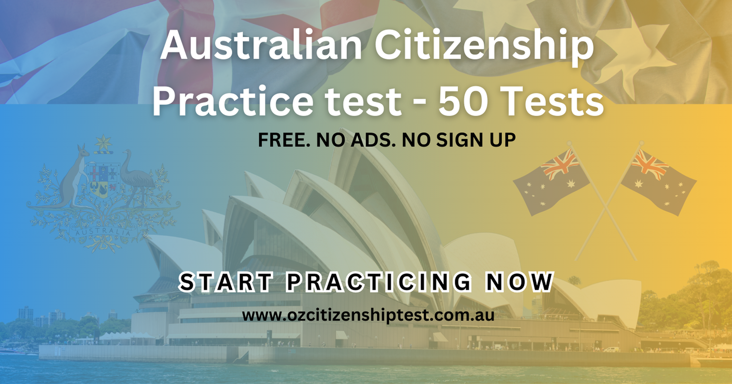 Australian Citizenship Free Practice Tests 2025 Edition - 45 Tests